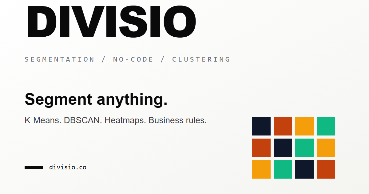 Divisio — Segmentation for marketing teams, no code required